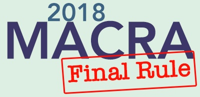 Preparing your orthopaedic EHR for the 2018 MACRA final rule